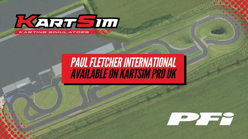 KartSim Pro UK – PFI Circuit Overview | Virtual Kartmasters Training